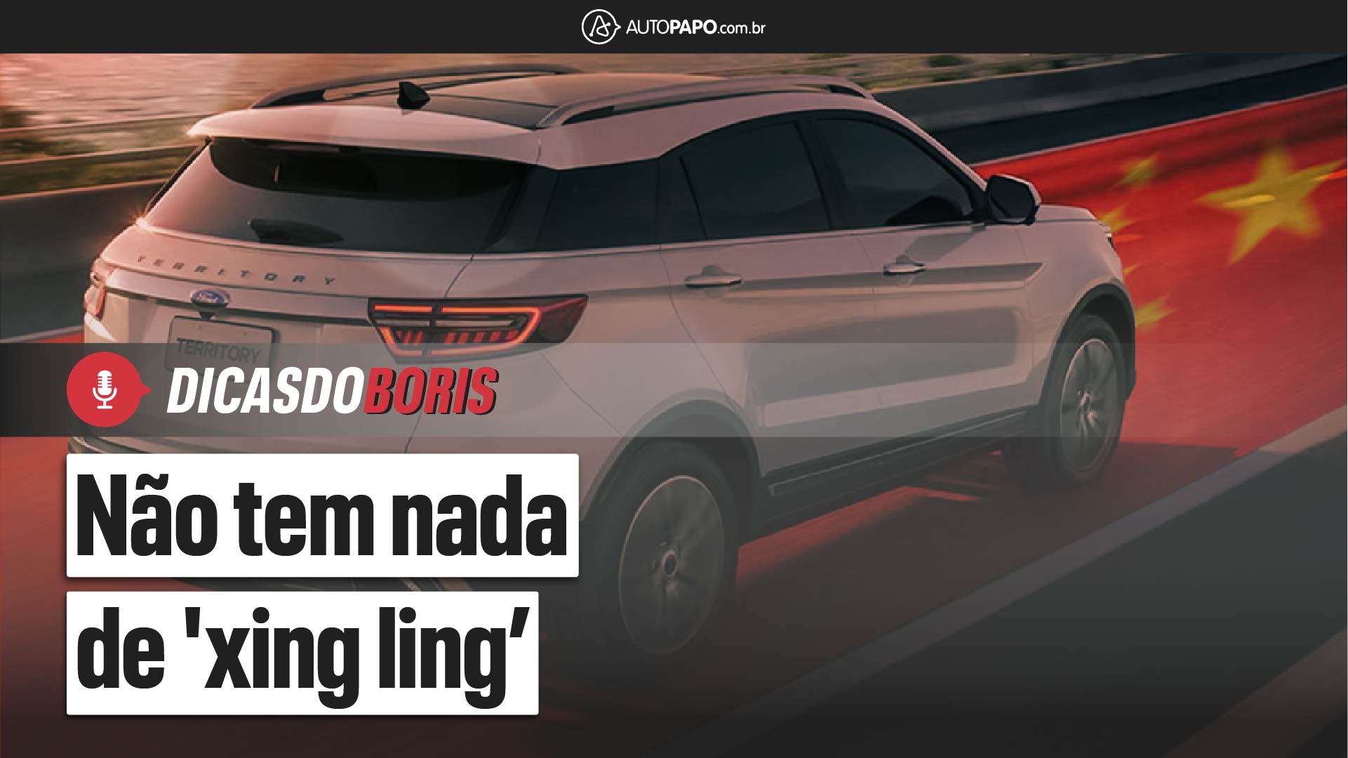 Carro chinês? Pode comprar sem medo!