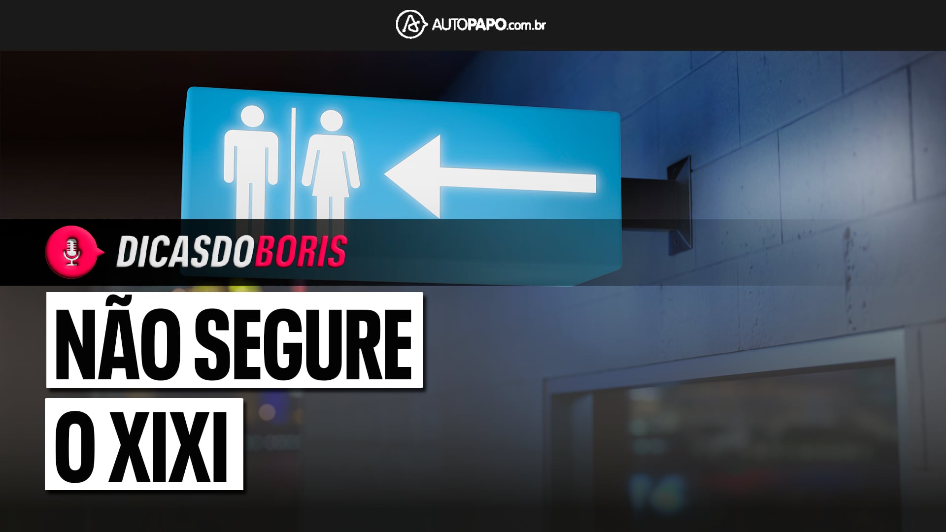 Não Dirija Com Vontade De Fazer Xixi Isso é Um Perigo