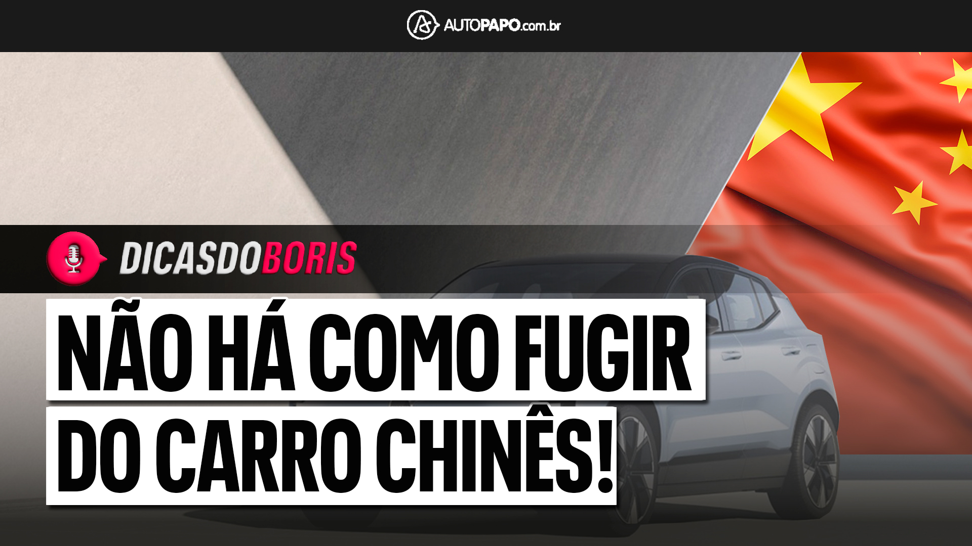 Carro chinês: você pode não gostar, mas não há como fugir dele